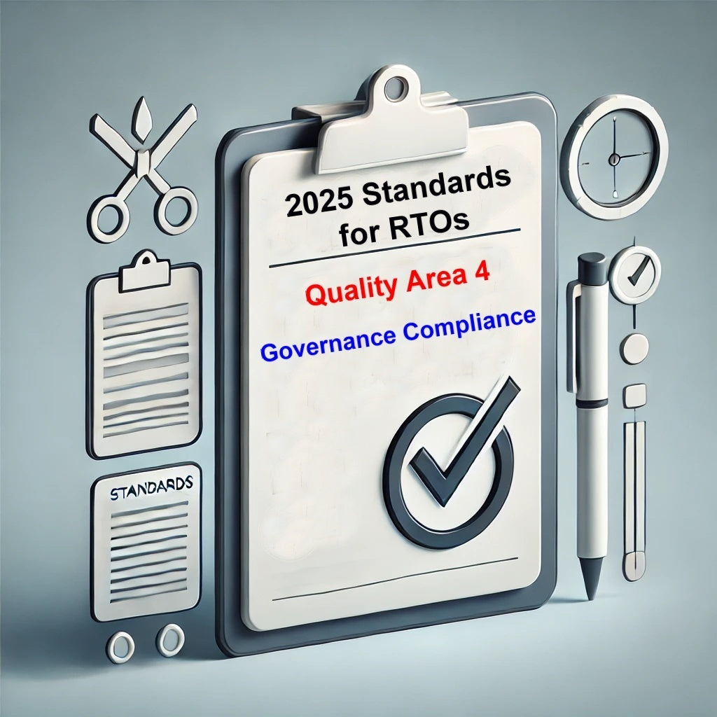 Complying with the 2025 Standards for RTOs: Governance (Quality Area 4 ...